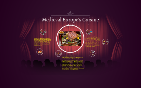 Medieval Europe Cuisine by on Prezi