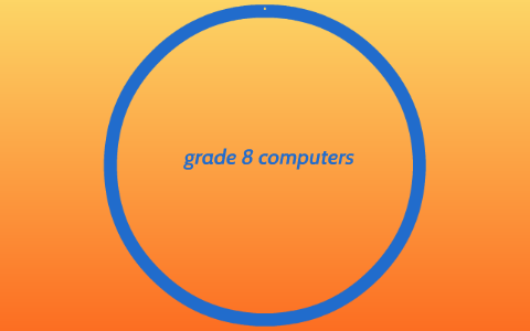 grade 8 computers by evan forst
