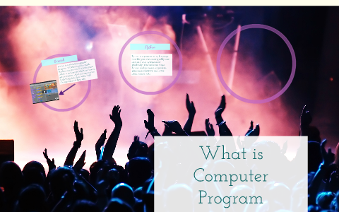 What is Computer Program by Lucie Chapman on Prezi