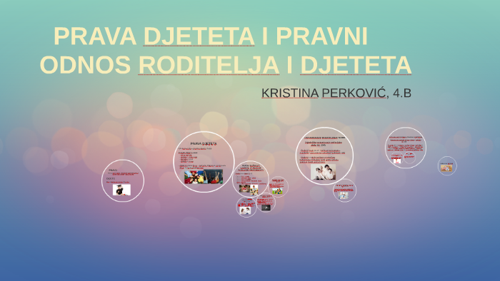 PRAVA DJETETA I PRAVNI ODNOS RODITELJA I DJETETA by Kristina Perković ...