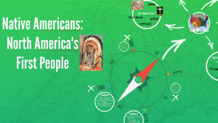 Native Americans: North America's First People by Payton Greisch on Prezi