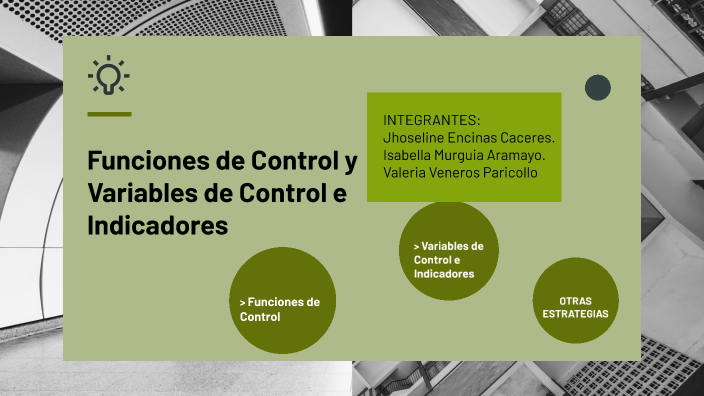 Funciones de Control by valeria veneros on Prezi