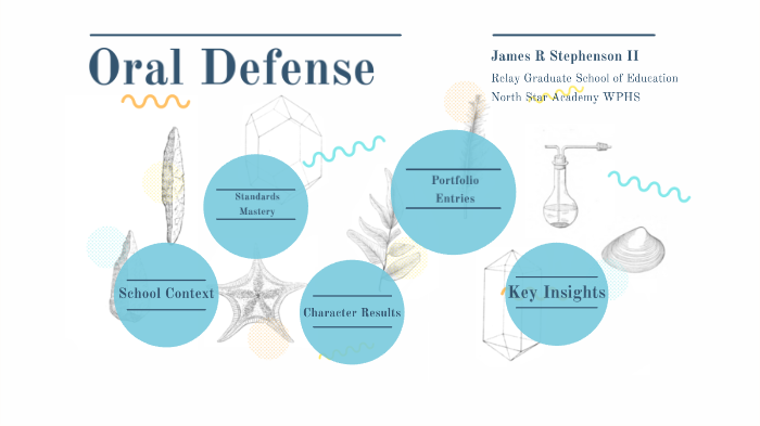 Oral Defense by james stephenson on Prezi