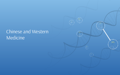 Chinese and Western Medicine by Kevin Chan on Prezi