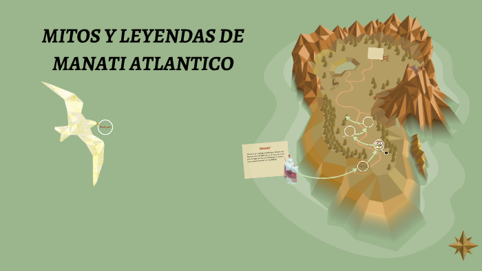 MITOS Y LEYENDAS DE MANATI ATLANTICO by Estefany Montiel on Prezi
