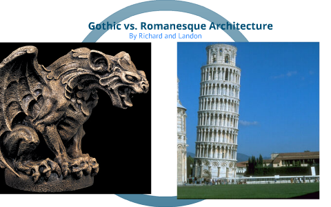 Romanesque vs. Gothic Architecture by Richard Silverman on Prezi