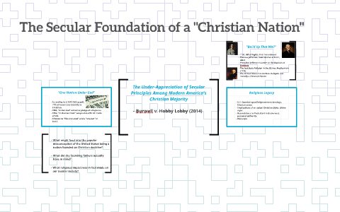 The Secular Foundation of a "Christian Nation" by Johnny Vizcaino on Prezi