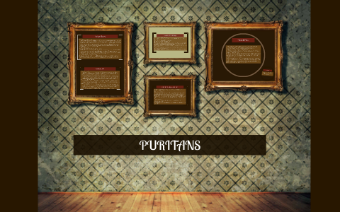 PURITANS by Crystal McIntosh on Prezi