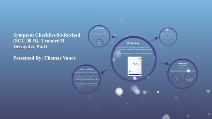 Symptom Checklist-90-Revised (SCL-90-R)- Leonard R. Derogati by Vance Anthony on Prezi