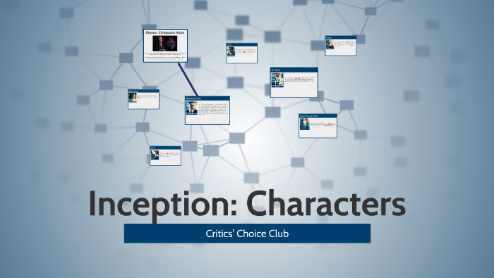 Inception: Characters by Tasha Bianchi-Macaraig on Prezi
