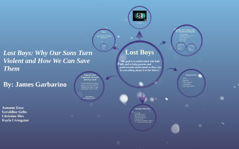 Lost Boys: Why Our Sons Turn Violent and How We Can Save The by ...