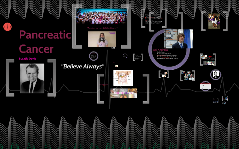 Pancreatic Cancer by kiersten davis on Prezi