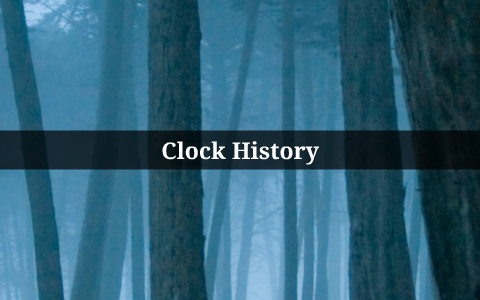 History Of Clocks Timeline