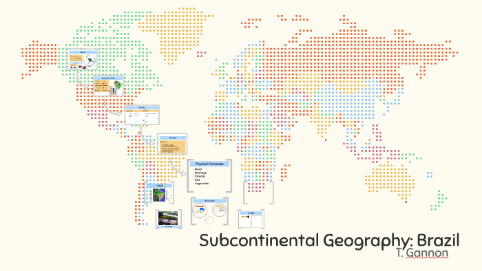 Subcontinental Geography: Brazil by on Prezi