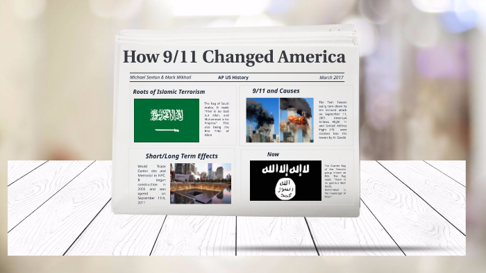 How 9/11 Changed America by Michael Sexton on Prezi