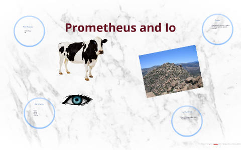 Prometheus and Io by D L on Prezi