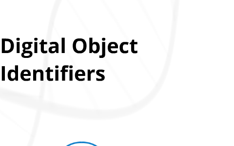 Digital Object Identifiers by Simon Phillips on Prezi
