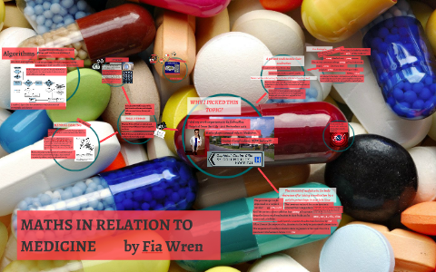 MATHS IN RELATION TO MEDICINE by F Karma on Prezi