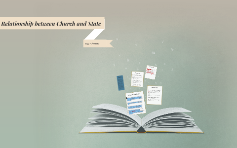 Relationship between Church and State by Emily Monigan on Prezi