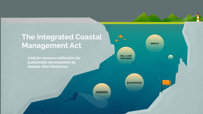 Integrated Coastal Management Act by Lainie Almonidovar on Prezi