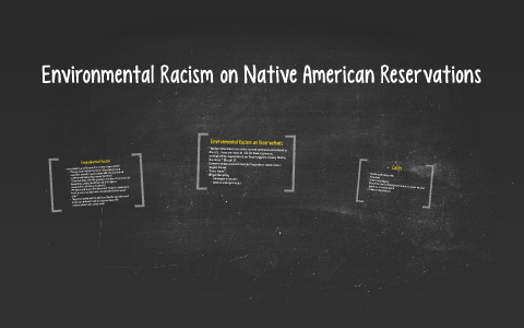 Environmental Racism on Native American Reservations by Nicole Fogarty ...