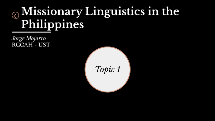 Missionary Linguistics by Jorge Mojarro on Prezi