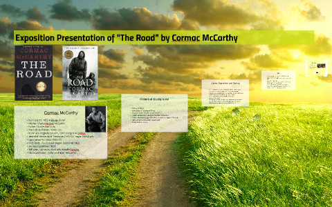 "The Road" by Cormac McCarthy by Autumn Corry-South on Prezi