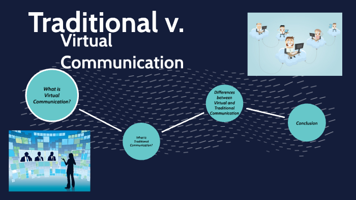 Virtual Communication v Traditional Communication by Rawdon Edghill on ...