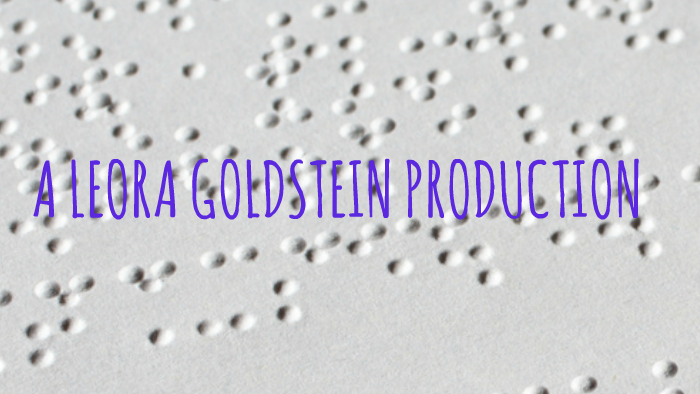 The History of Braille by Leora Goldstein on Prezi