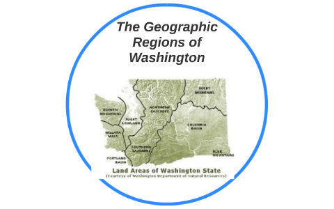 The Geographic Regions of Washington by Peyton Poler on Prezi