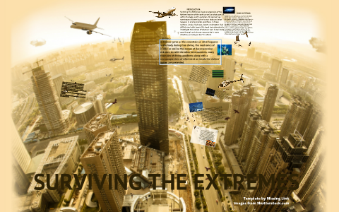 Surviving The Extremes by Kristen Miller on Prezi