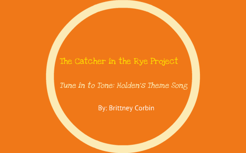 The Catcher in the Rye project by Brittney Corbin on Prezi