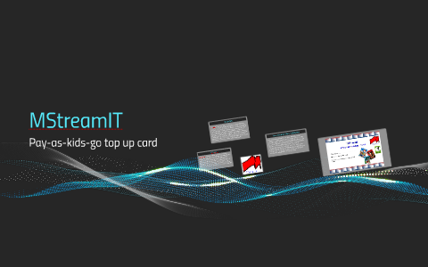 MStreamIT by Akaash Ahmed on Prezi