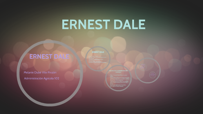 ERNEST DALE by melanie vite on Prezi