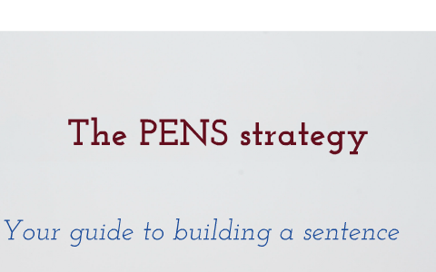 The PENS strategy by Matt Neumann on Prezi