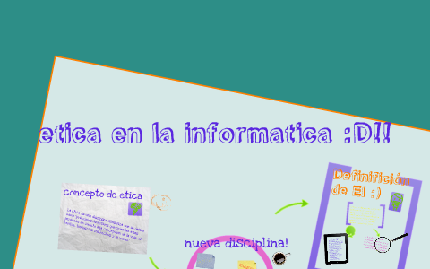 etica en la computacion by gabriela romero on Prezi