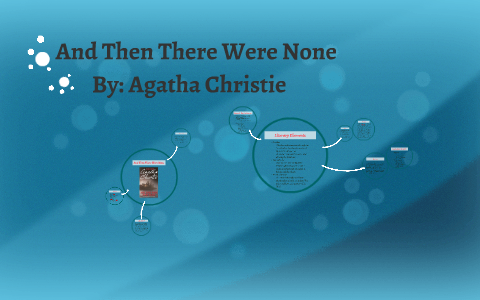 And Then There Were None by Casey Shannon on Prezi
