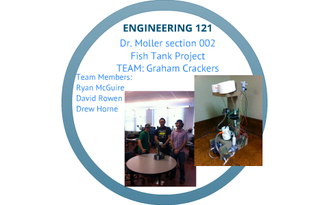 ENGINEERING 121 project by ryan mcguire on Prezi