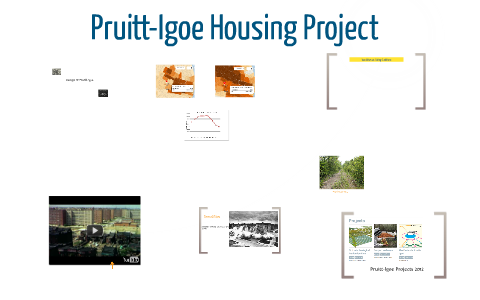 Pruitt-Igoe Housing Project by Daniel Cummins on Prezi