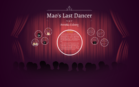 Mao's Last Dancer by Anneka Marie on Prezi