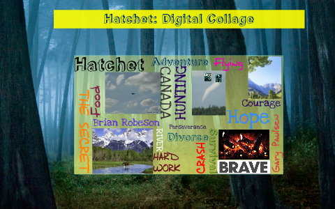 Hatchet:Digital Collage by SKZ123 mars on Prezi