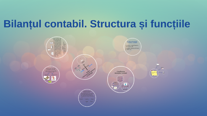 Bilanțul contabil. Structura și funcțiile by Mihaela Vataman on Prezi