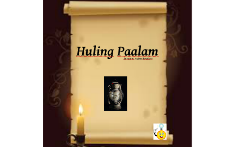 Huling Paalam by mary ann ulpindo on Prezi