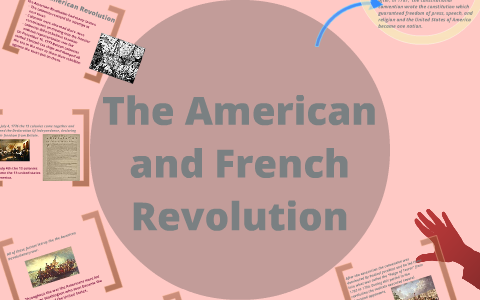 The American and French revolution by Amanda Frothingham on Prezi