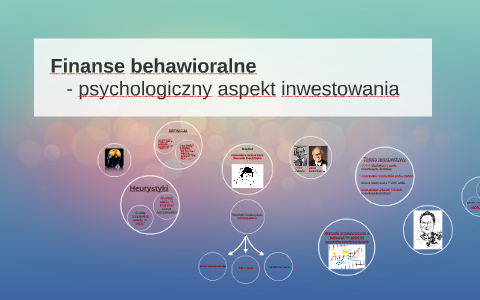 Finanse behawioralne - psychologiczny aspekt inwestowania by Kasia ...
