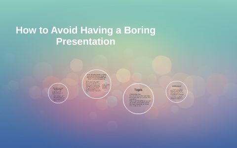 How to Avoid Having a Boring Presentation by Ashley Shaw on Prezi