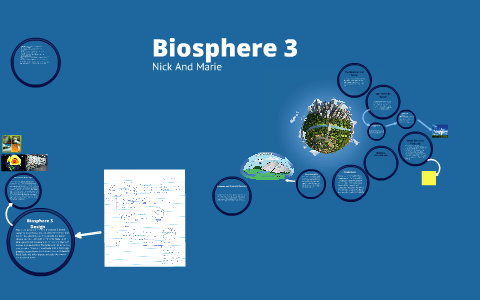 Biosphere 3 by Marie Geake on Prezi