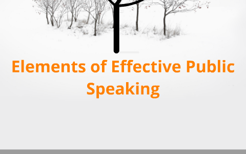 Elements of good public speaking by jeremias deshaies on Prezi