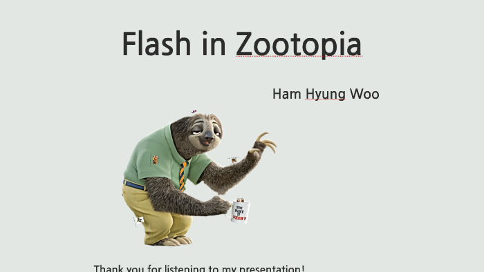 Flash in Zootopia by 형우 함 on Prezi