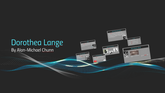 Dorothea Lange by Alan-Michael chunn on Prezi